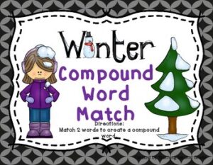 Winter Compound Words ELA Center - Teaching Ideas Made Easy