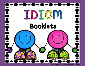 Idioms Booklet Worksheets - Teaching Ideas Made Easy