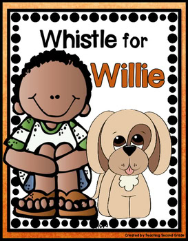 Whistle for Willie Activities - Teaching Ideas Made Easy
