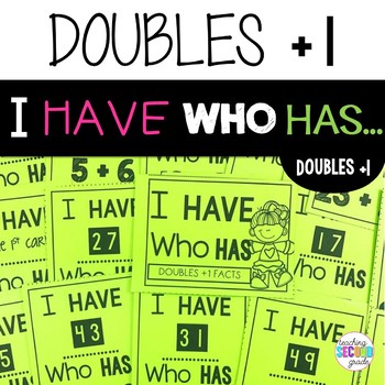 Doubles plus 1 I Have Who Has - Teaching Ideas Made Easy