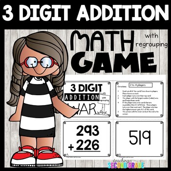 3 Digit Addition with Regrouping Math Game - Teaching Ideas Made Easy