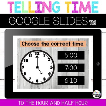 Telling Time to the Hour and Half Hour for Google Classroom™ Distance ...