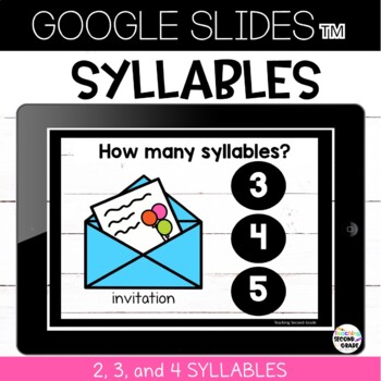 Counting Syllables {2, 3, and 4 Syllables) Google Slides™ - Teaching ...