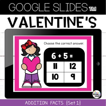 Valentine's Day Google Slides™ Addition Facts Practice Set 1 - Teaching ...