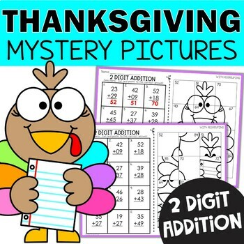 Thanksgiving Mystery Pictures - 2 Digit Addition with Regrouping ...