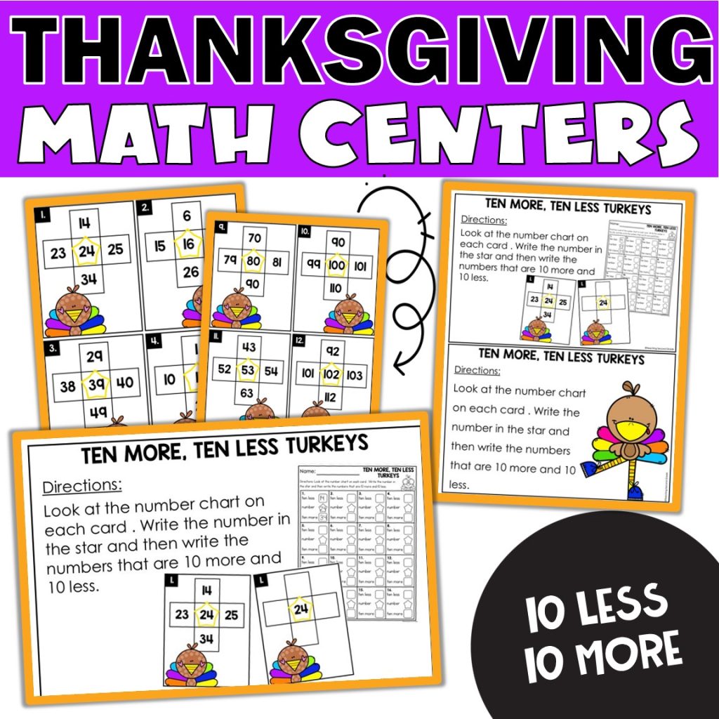 Thanksgiving Math Center for 1st Grade | 10 More and 10 Less Practice ...