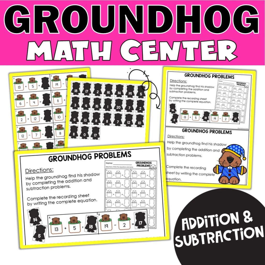 Groundhog Day Addition and Subtraction Facts Center - Teaching Ideas ...