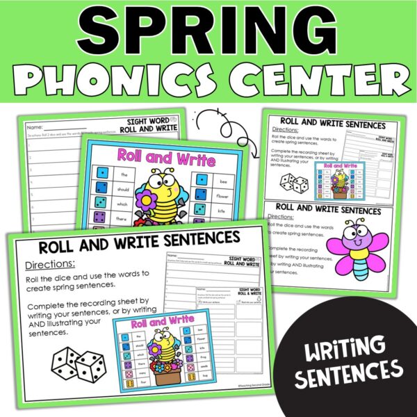 Spring Roll and Write Sentences | Sentence Writing Center - Teaching ...