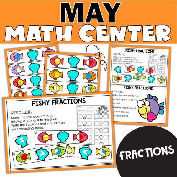 May Fractions Math Center | Comparing Fractions with Symbols for 1st ...