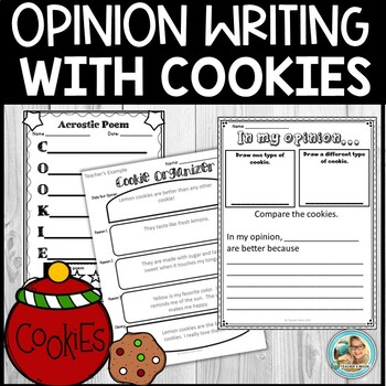 Opinion Writing Unit with COOKIES - Teaching Ideas Made Easy