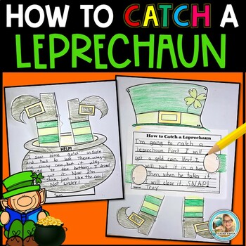 How to CATCH a Leprechaun Writing Activities | Trap | Craft - Teaching ...