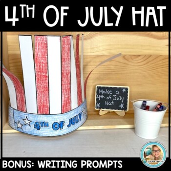 4th of July Craft HAT CROWN - Activity with Writing Prompts - Teaching ...