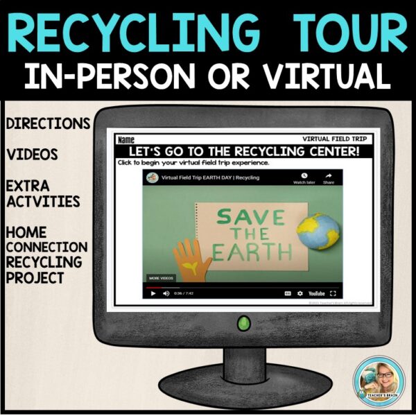 EARTH DAY Virtual Field Trip - RECYCLING End of the Year Activities ...