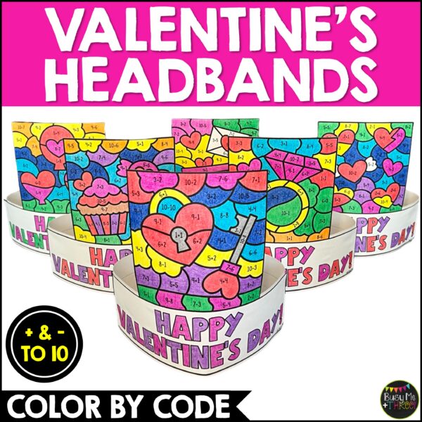 Valentine's Day Headbands Color by Code Add Subtract - Teaching Ideas ...