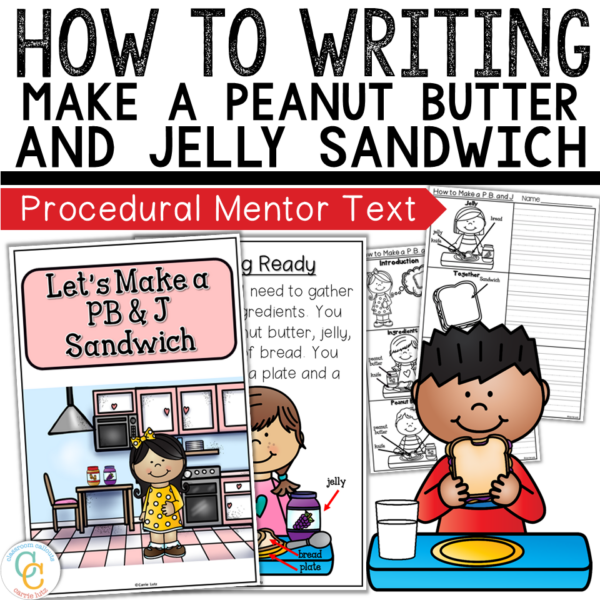 Peanut Butter and Jelly How to Writing First Grade - Teaching Ideas ...