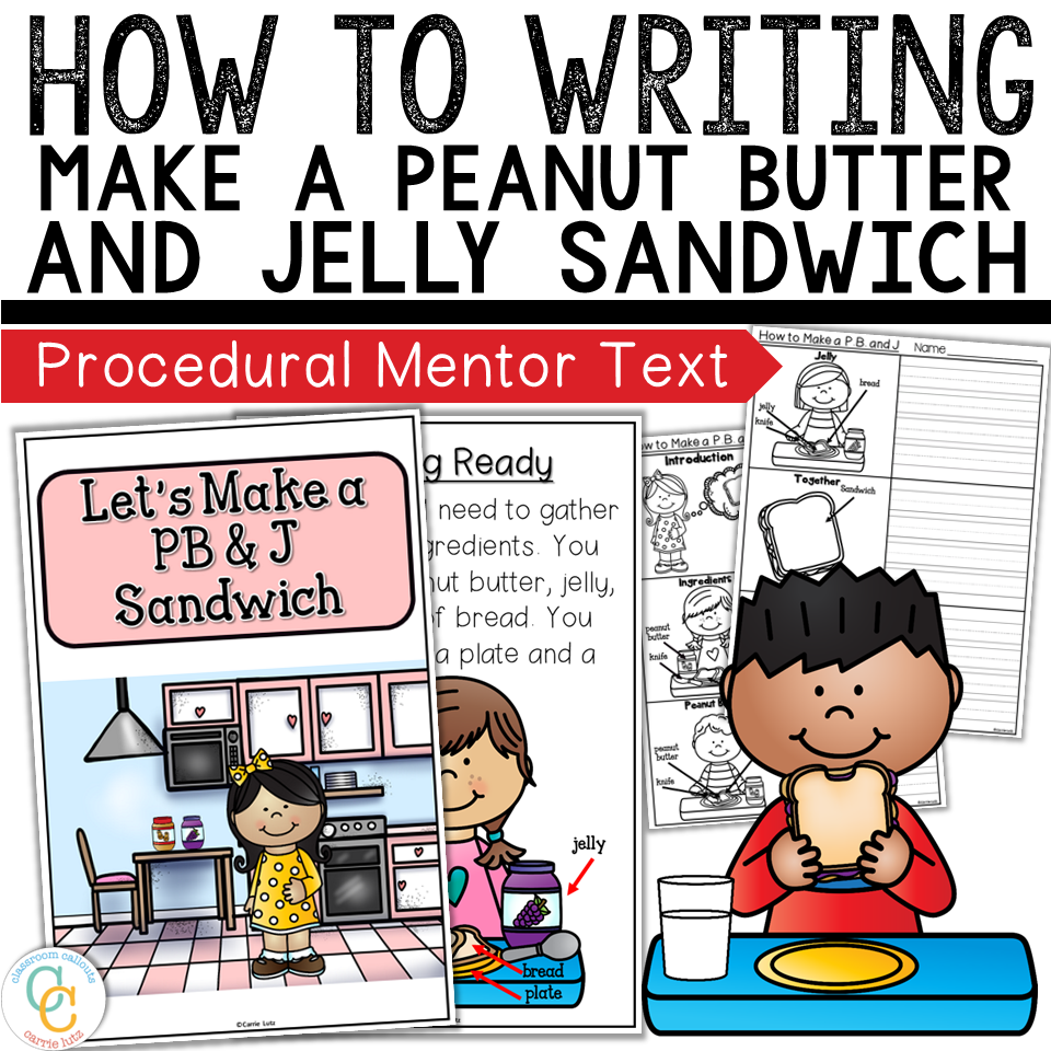 Peanut Butter and Jelly How to Writing First Grade - Teaching Ideas ...