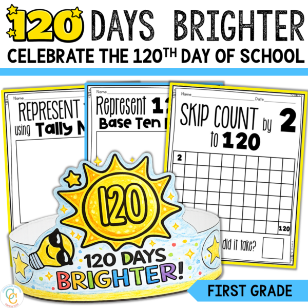 120th Day of School Worksheets First Grade Math Activities - Teaching ...