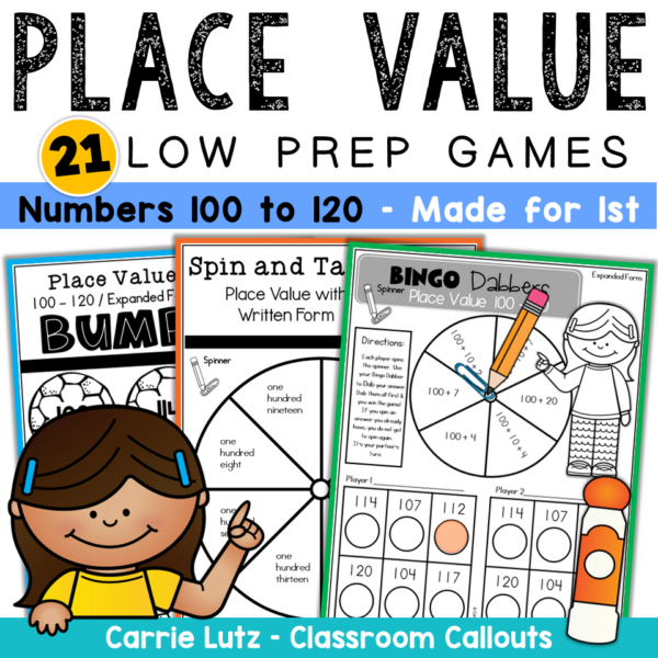 Place Value Games 1st Grade | 100 to 120 - Teaching Ideas Made Easy
