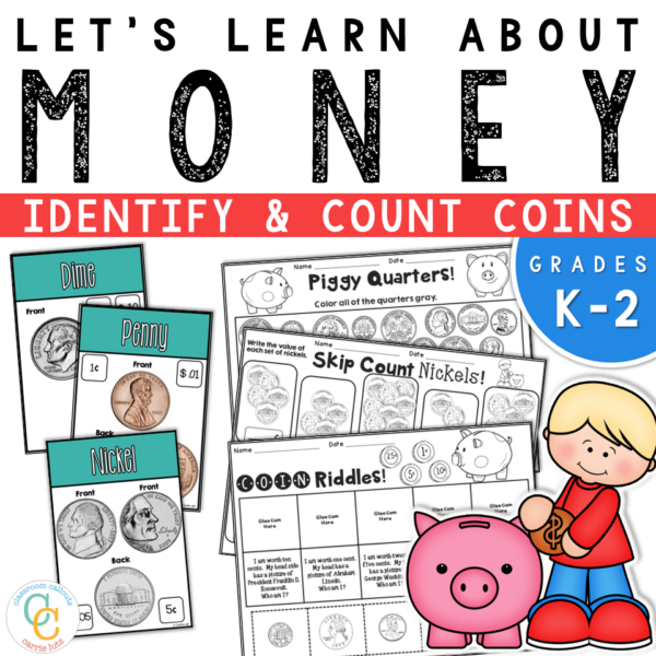 Identify and Count Coins Money Unit K-2 - Teaching Ideas Made Easy